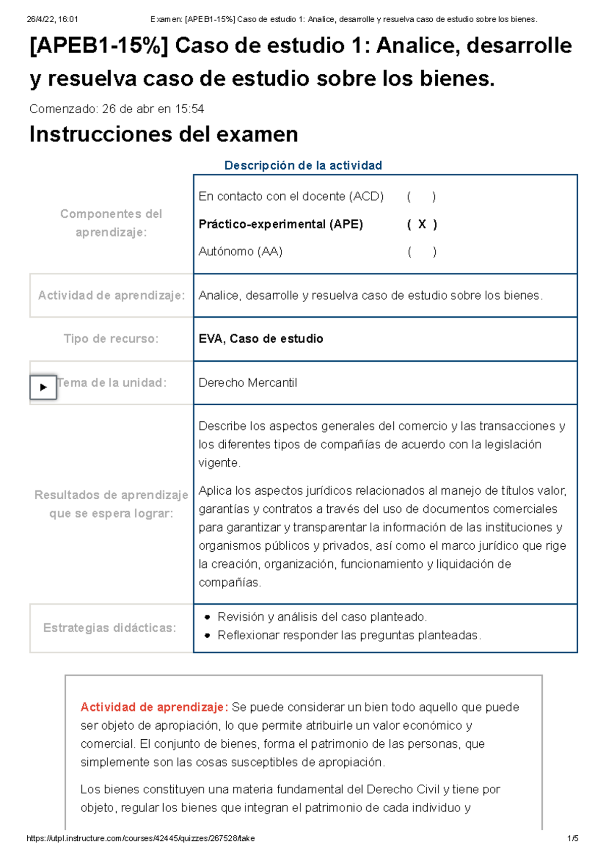 Examen [APEB 1-15%] Caso de estudio 1 Analice, desarrolle y resuelva caso de estudio sobre los ...