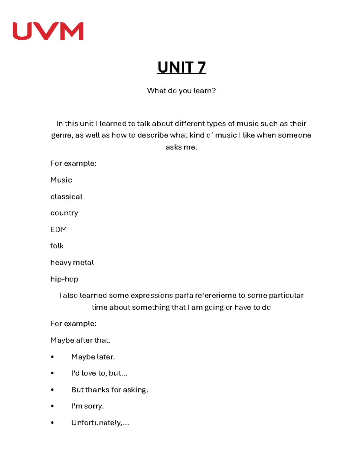 UNIT 7 - unit 7 - UNIT 7 What do you learn? In this unit I learned to ...