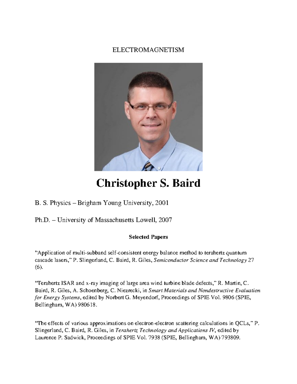 Baird - ELECTROMAGNETISM Christopher S. Baird B. S. Physics – Brigham ...