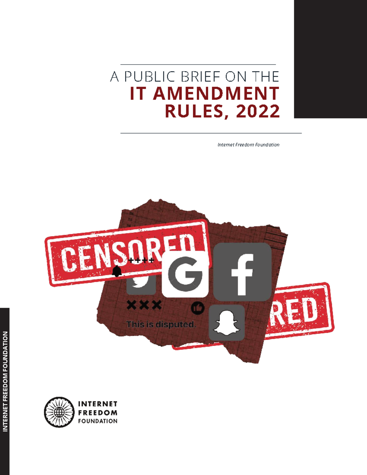 IT Amendment Rules Brief, 2022 - Internet Freedom Foundation A PUBLIC ...