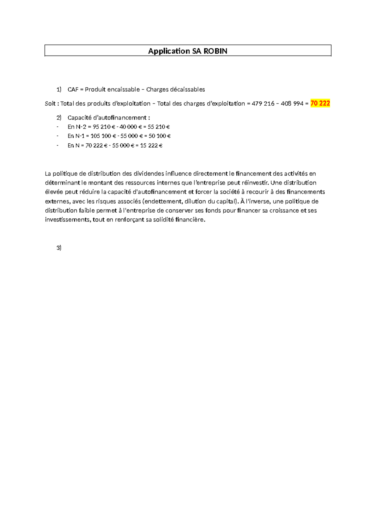 Application SA Robin - Application SA ROBIN 1) CAF = Produit ...