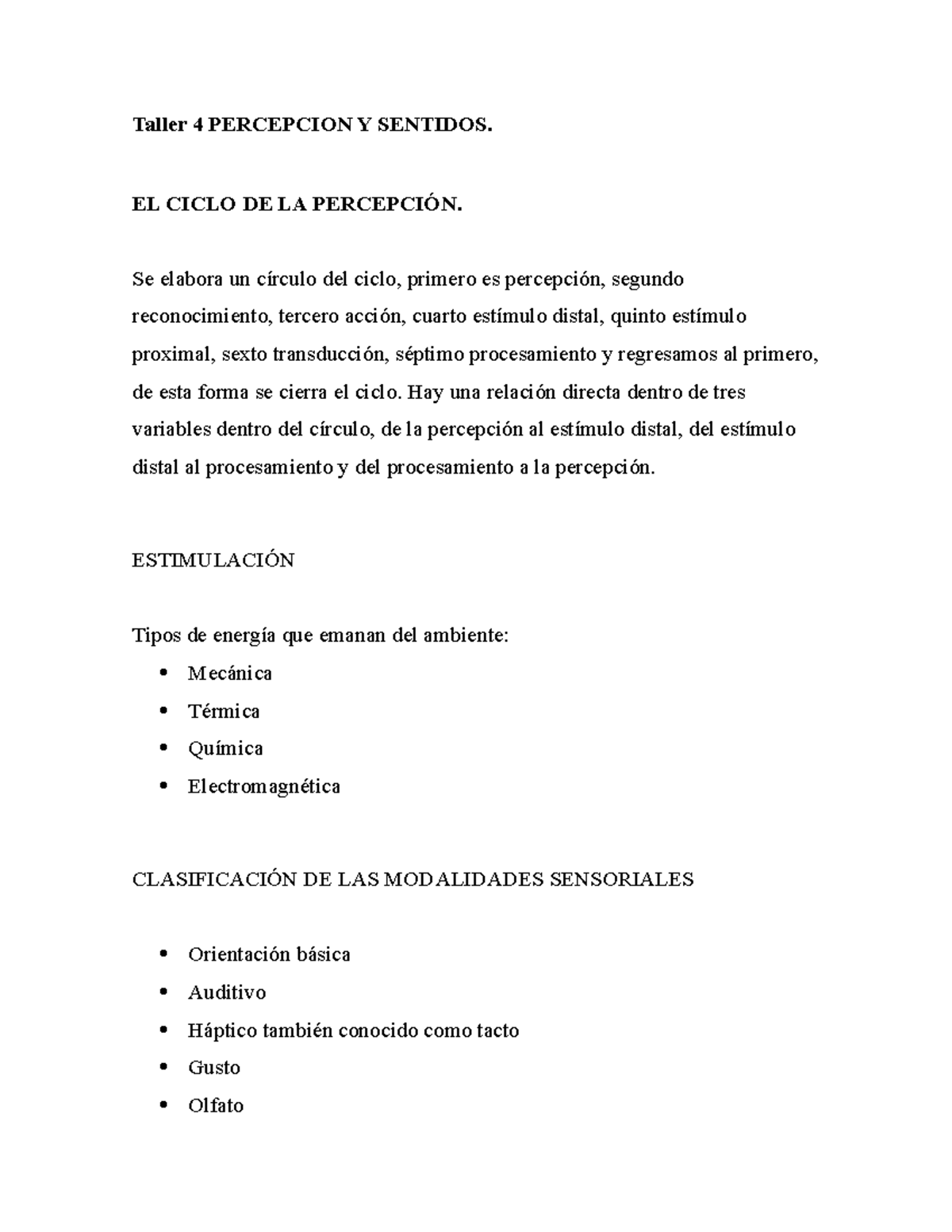 Taller 4 senso - Taller 4 PERCEPCION Y SENTIDOS. EL CICLO DE LA ...