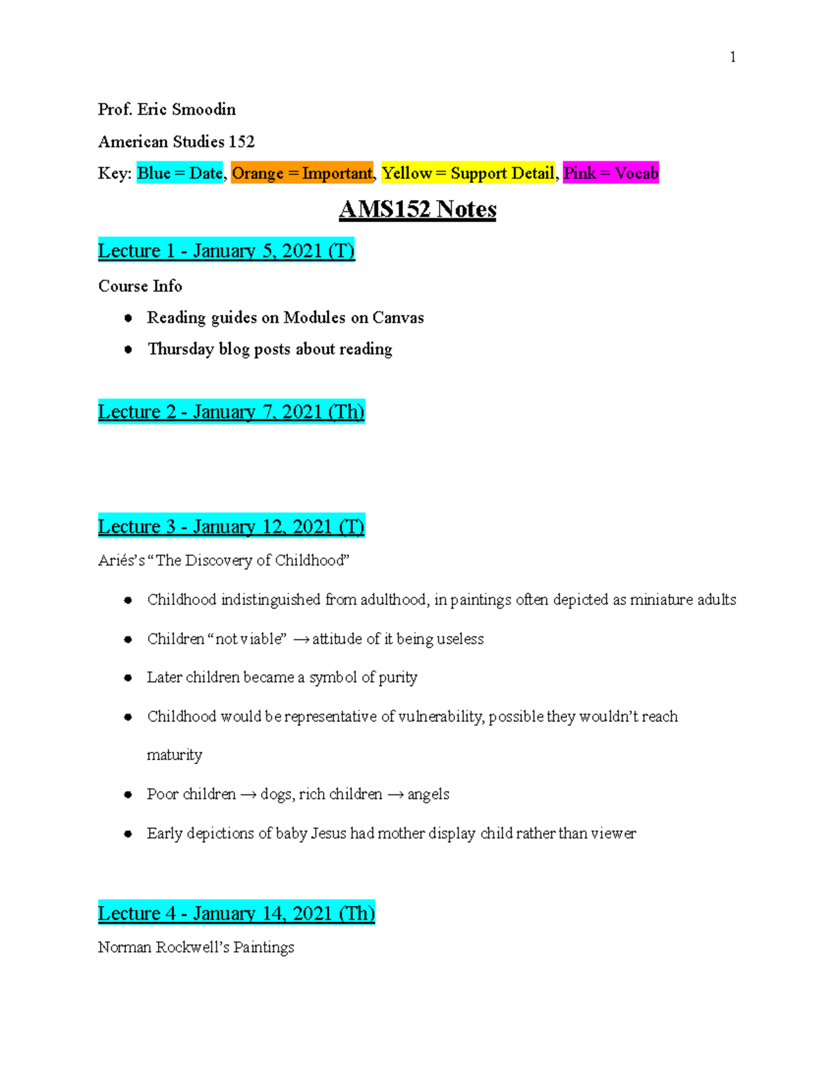 AMS152 Notes - Prof. Eric Smoodin American Studies 152 Key: Blue = Date ...