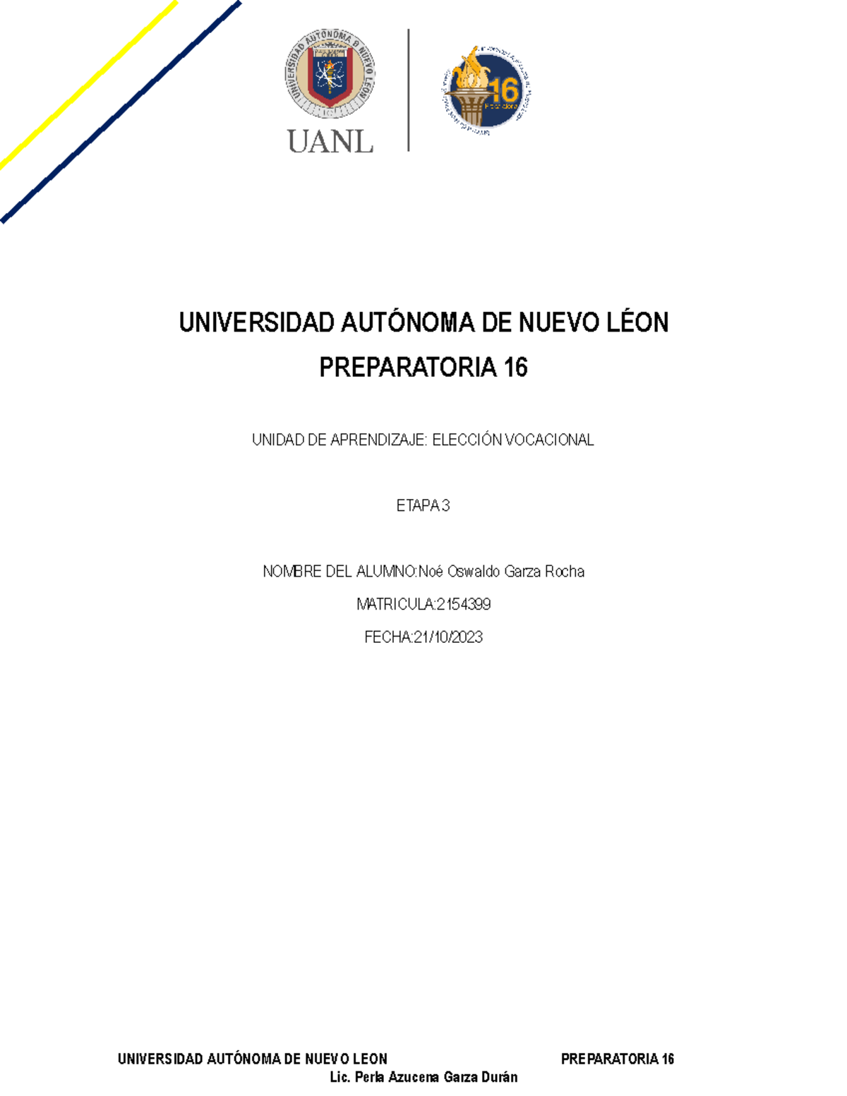 NOGR EV3 EV - Tuve 100 - UNIVERSIDAD AUTÓNOMA DE NUEVO LÉON ...