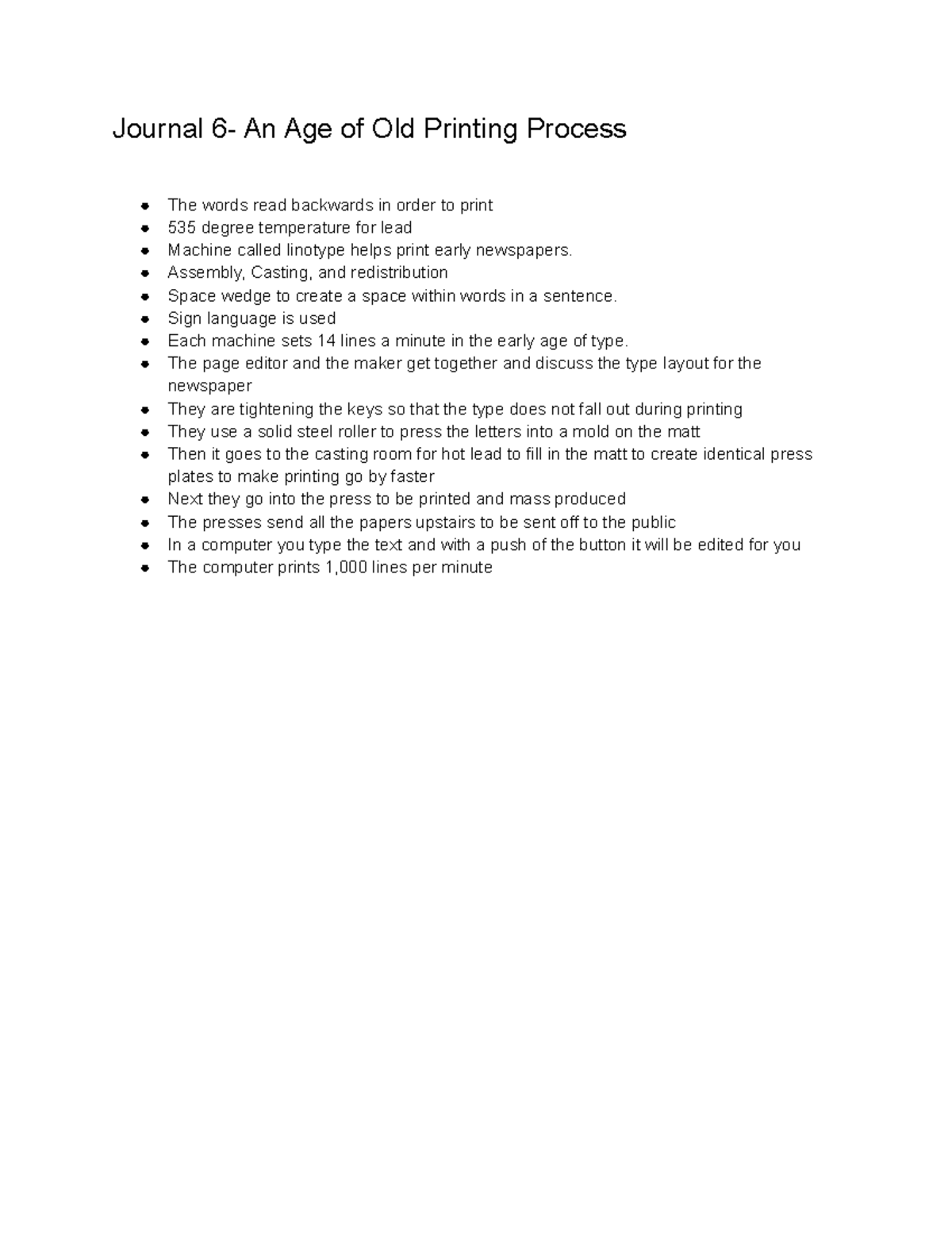 Journal 6 - notes - Journal 6- An Age of Old Printing Process The words ...