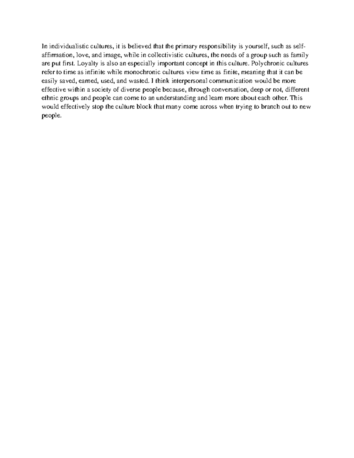 Chapter 2 assignment - In individualistic cultures, it is believed that ...