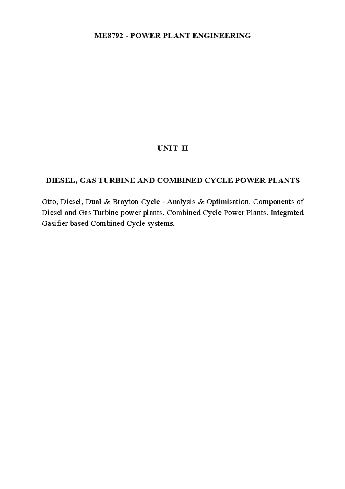 ME8792- UNIT 2 - POWER PLANT ENGINEERING - ME8792 - POWER PLANT ENGINEERING UNIT- II DIESEL, GAS ...
