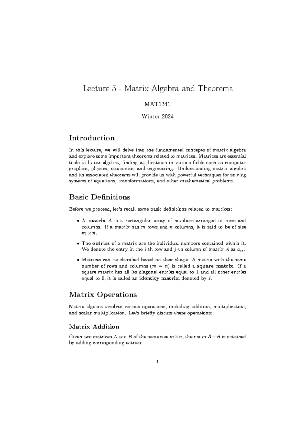 Mat1341 lec5 - Lecture 5 - Matrix Algebra and Theorems MAT Winter 2024 Introduction In this ...