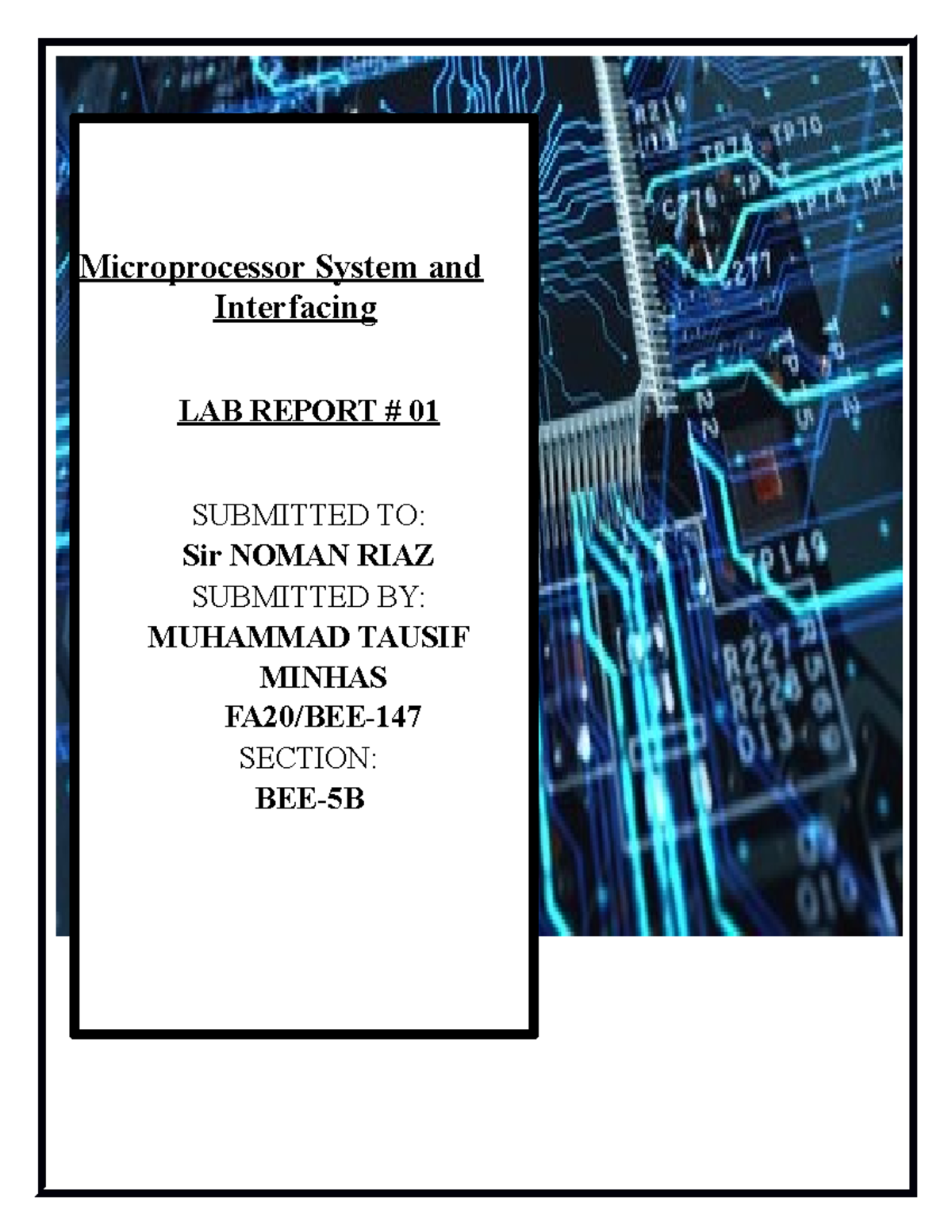 MP Muhammad ZIA 159 LAB01 - Microprocessor System and Interfacing LAB REPORT # 01 SUBMITTED TO ...