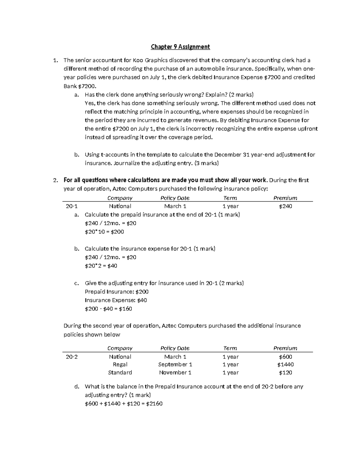 Chapter 9 Assignment - Chapter 9 Assignment The senior accountant for Koo Graphics discovered ...