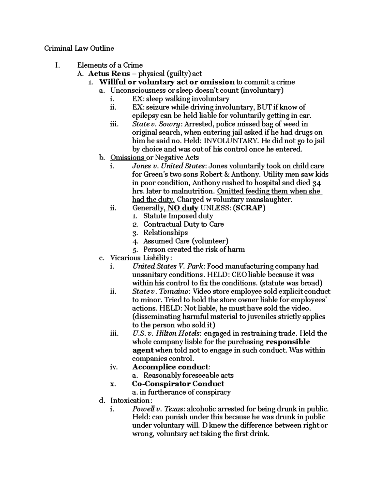 Crim Steiner - Criminal Law Outline I. Elements of a Crime A. Actus ...