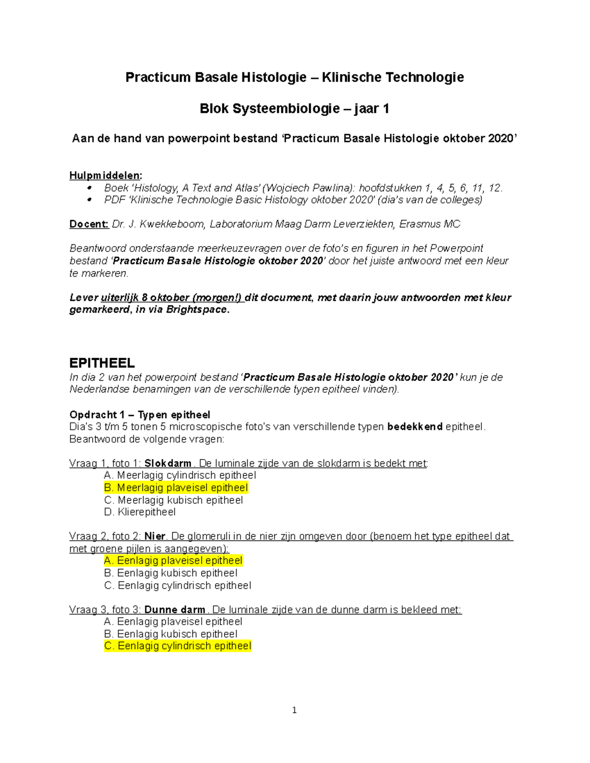 Practicum Basale Histologie oktober 2020 Tiago Rijsdijk - Practicum ...