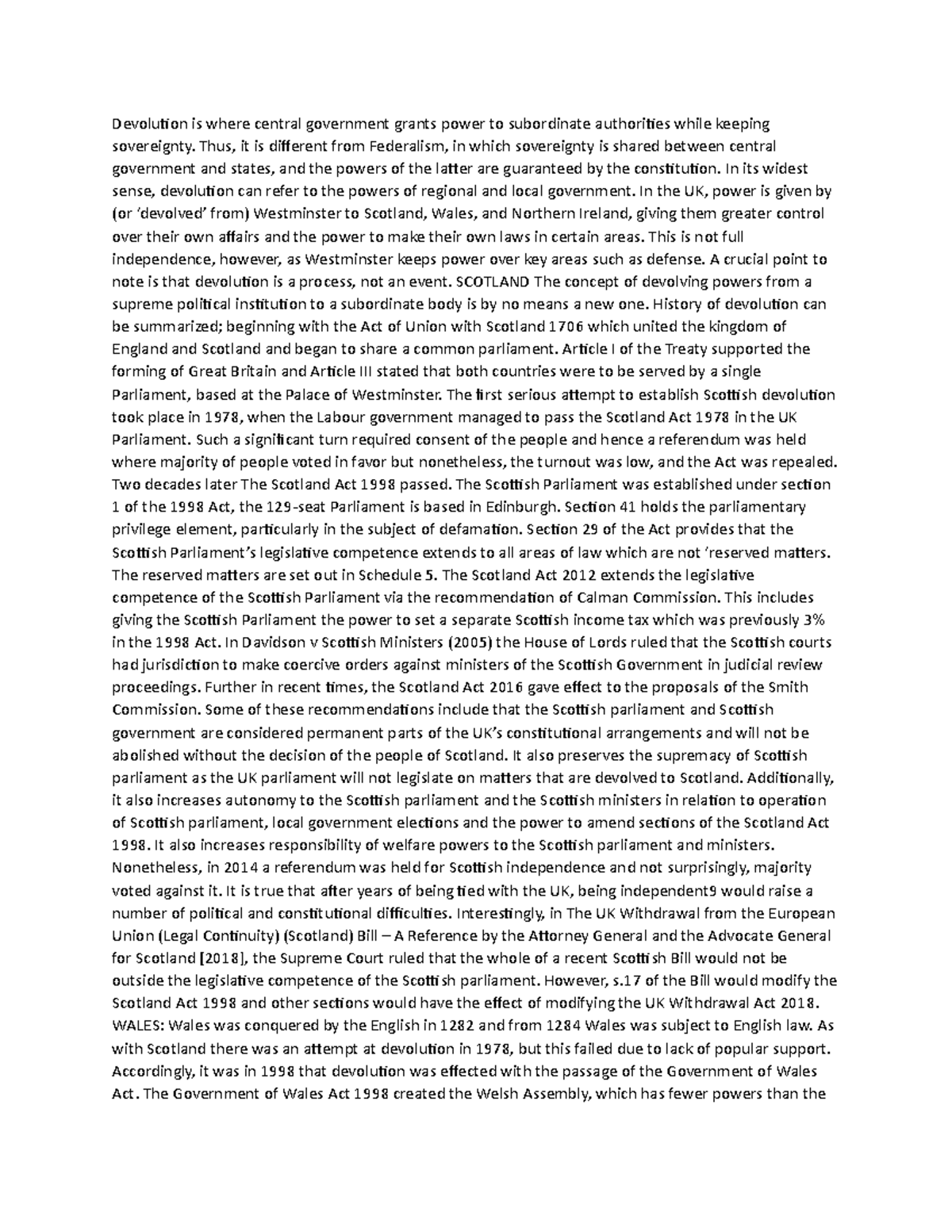 Devolution answer public law - Devolution is where central government grants power to ...