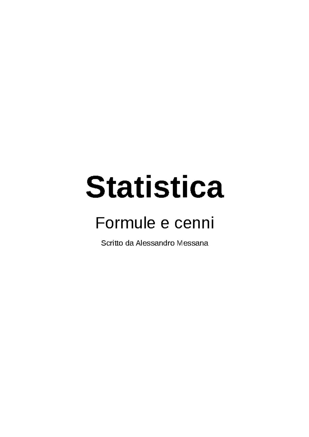 Schema Statistica - Statistica Formule e cenni Scritto da Alessandro Messana Regione Critica ...