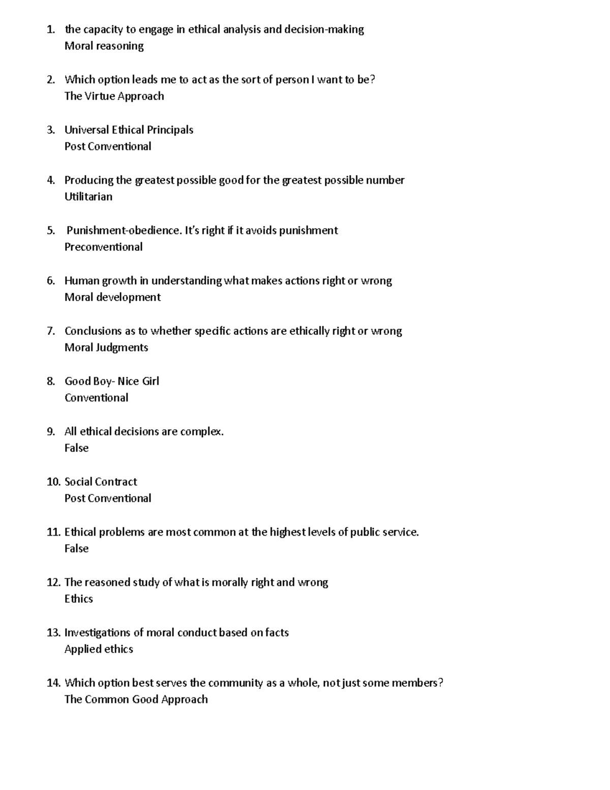 Kahoot - ethics - the capacity to engage in ethical analysis and ...