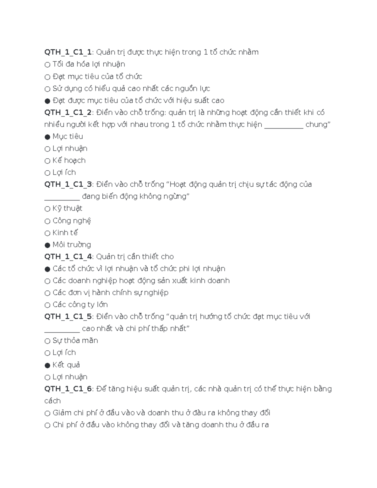 319 câu hỏi tn - easy to learn - QTH_1_C1_1 : Quản trị được thực hiện trong 1 tổ chức nhằm Tối ...