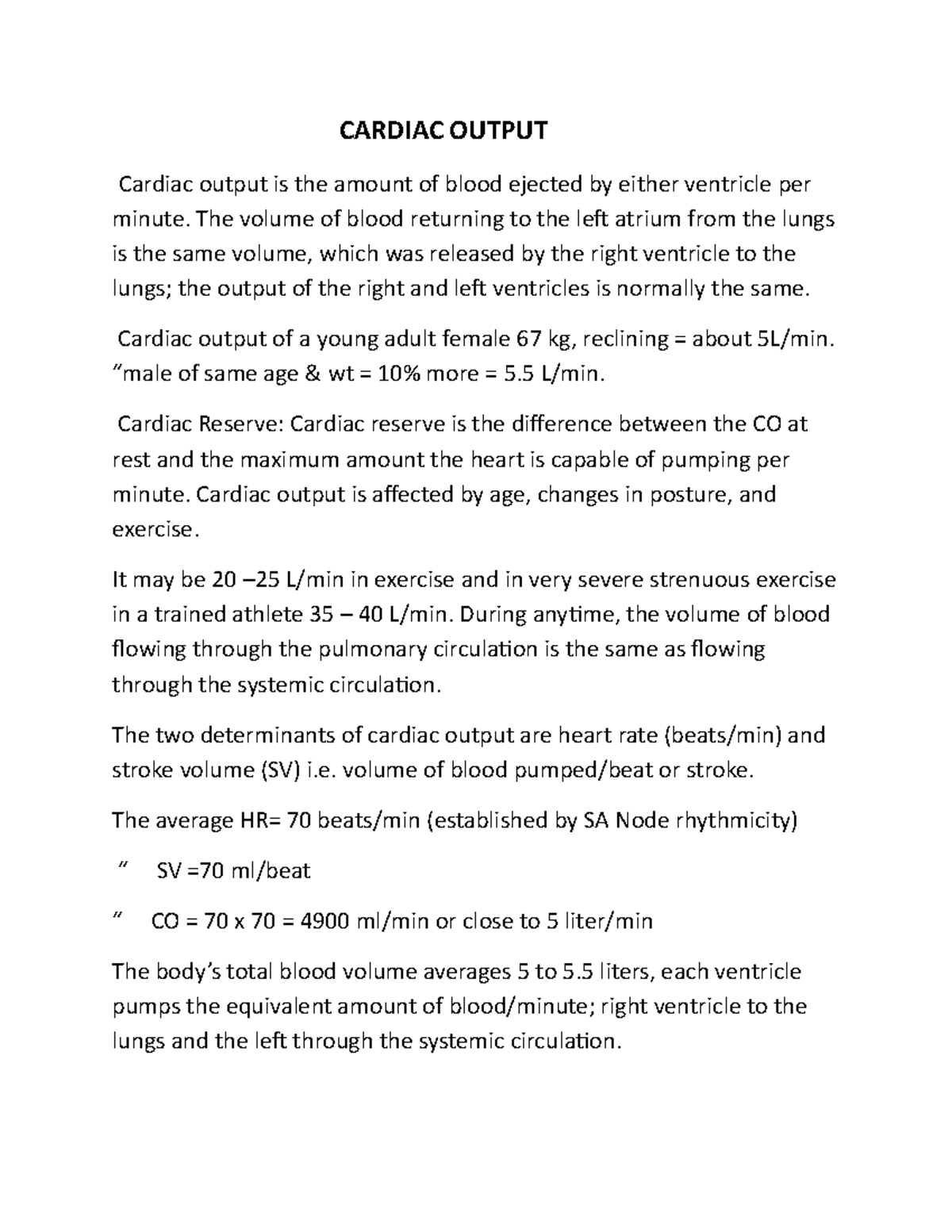 Cardiac Output notes - CARDIAC OUTPUT Cardiac output is the amount of ...