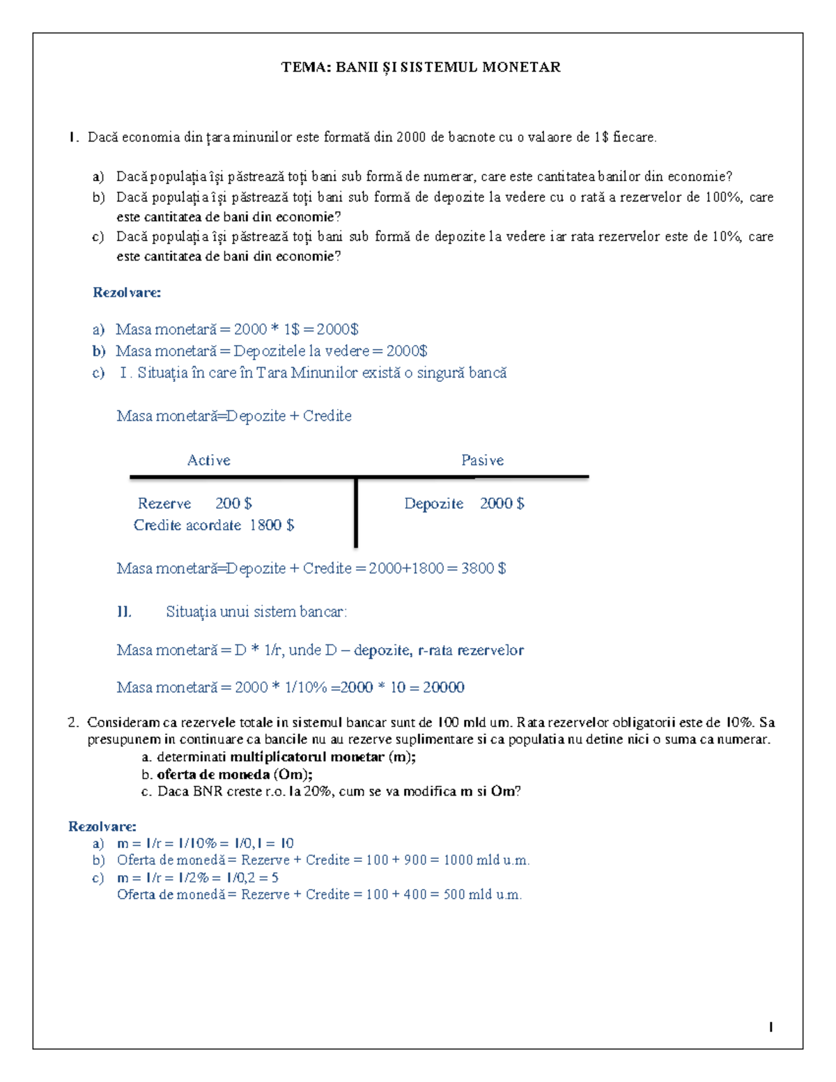 Tema - Banii sI Sistemul Monetar - TEMA: BANII ȘI SISTEMUL MONETAR Dacă ...