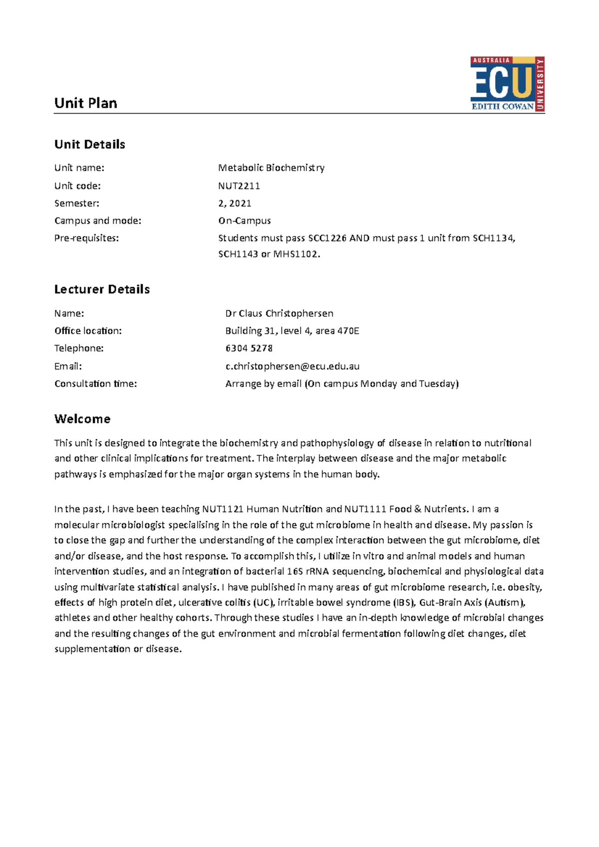 NUT2211 Unit Plan 2021 - Unit plan - Unit Plan Unit Details Unit name ...