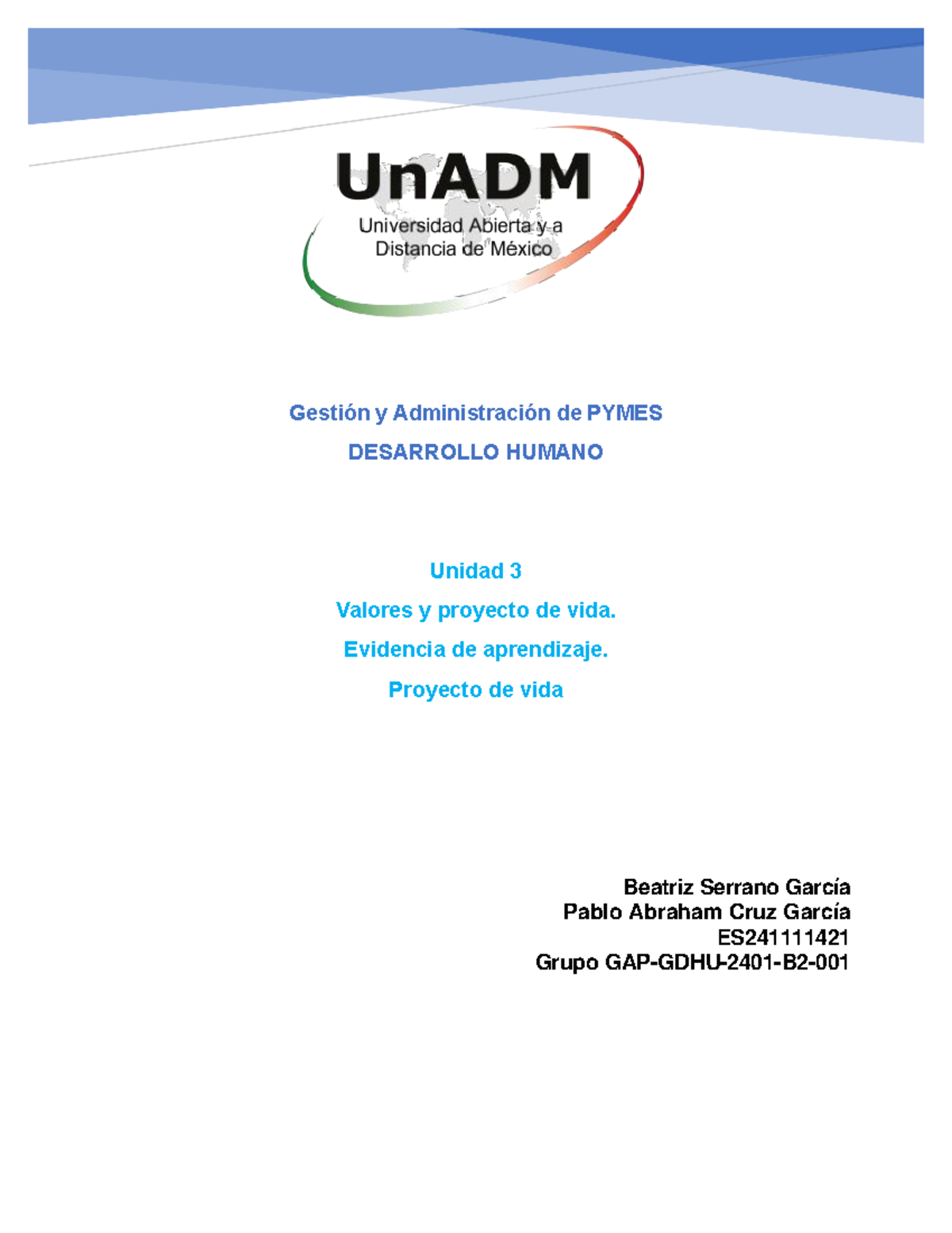 GDHU U3 EA PACG - Valores y proyecto de vida. Evidencia de aprendizaje ...