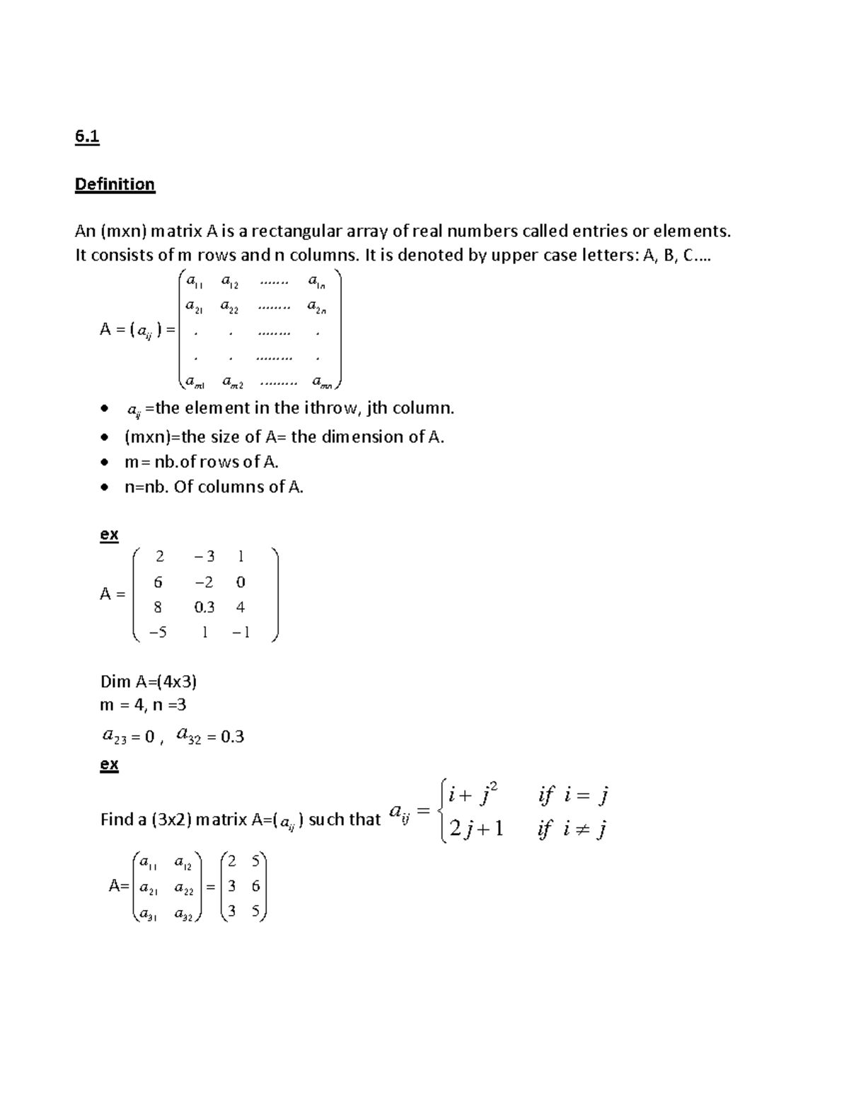 6.1 Lecture - some introduction to math - 6. Definition An (mxn) matrix A is a rectangular array ...