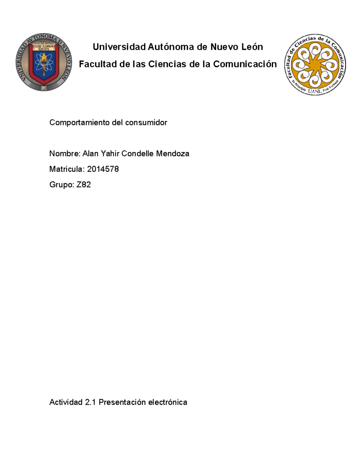 Condelle ALAN Actividad 2 - Universidad Autónoma de Nuevo León Facultad ...