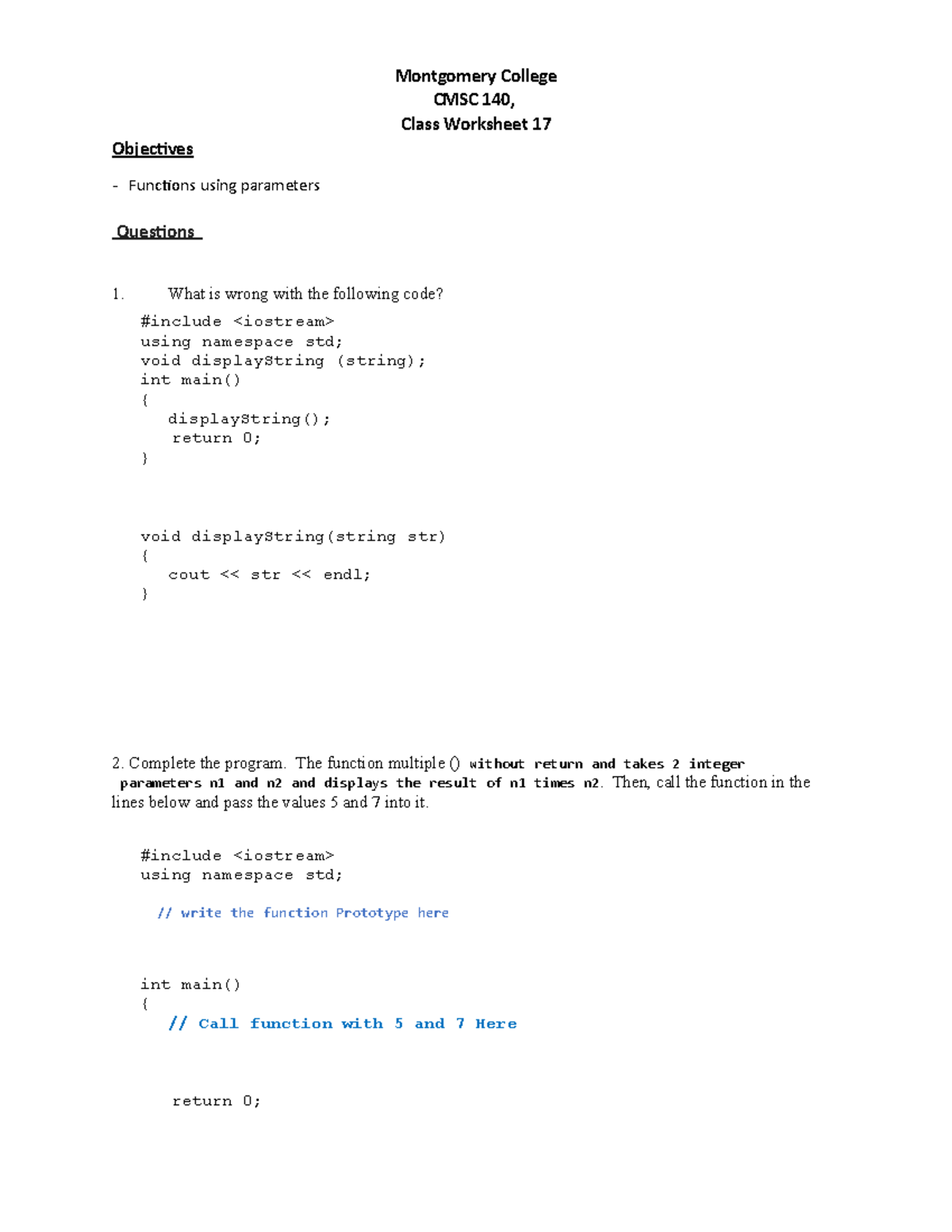 CMSC140 Class Worksheet 17-Functions using parameters-Questions - Montgomery College CMSC 140 ...