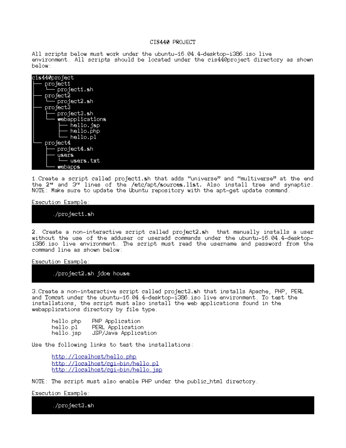 Cis440Project - CIS440 PROJECT All scripts below must work under the ubuntu-16.04.4-desktop-i386 ...