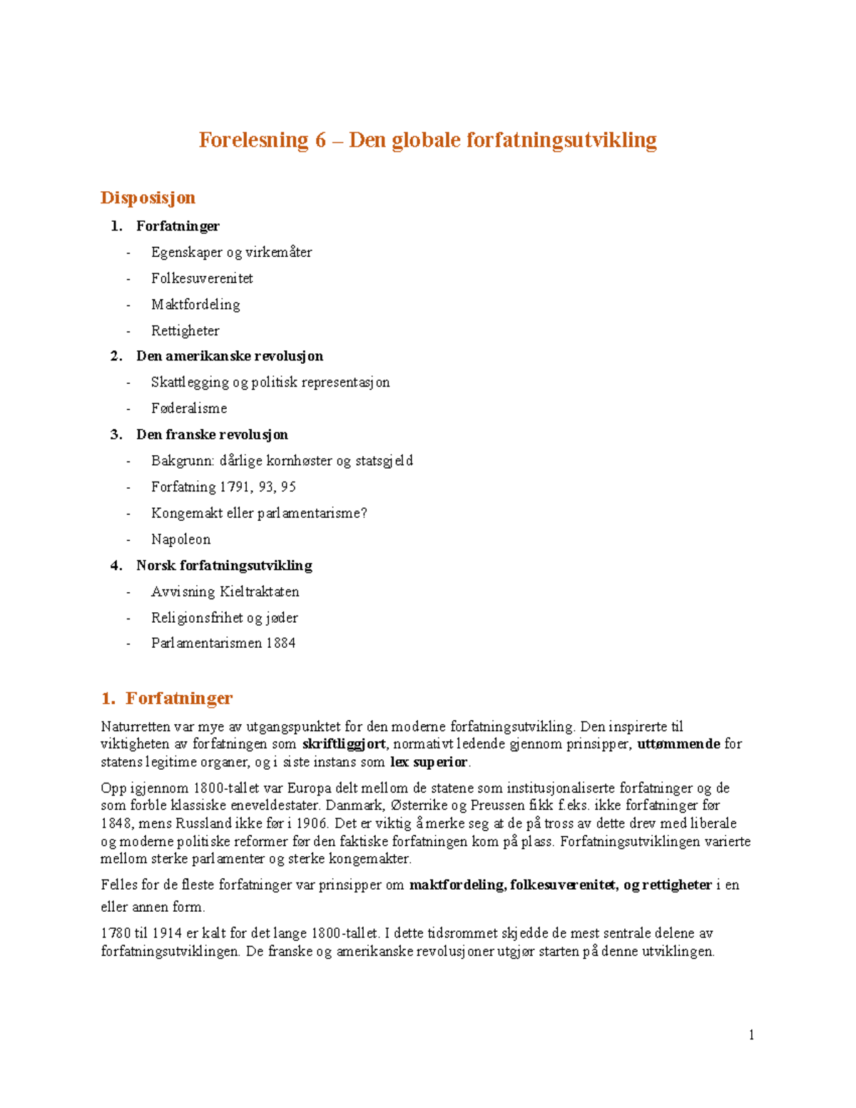 Rettshistorie 6(2023) - Forelesning 6 – Den globale forfatningsutvikling Disposisjon 1 ...