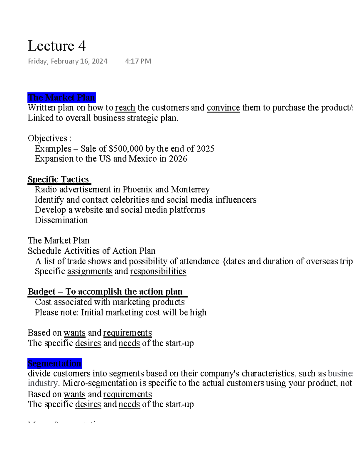 Lecture 4 - notes - The Market Plan Written plan on how to reach the ... Lecture 4 - notes - The Market Plan Written plan on how to reach the ...