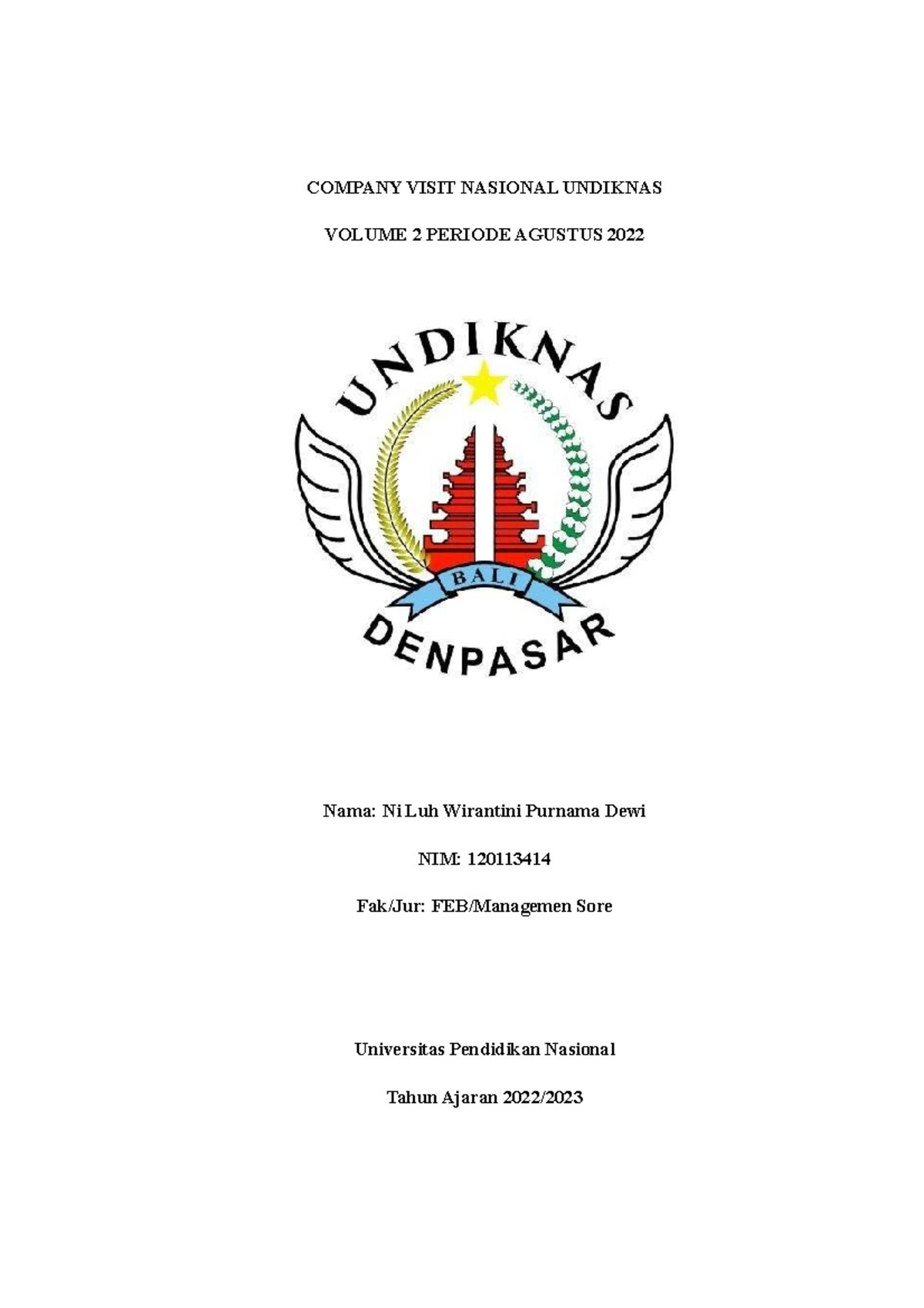 Merdeka Belajar - COMPANY VISIT NASIONAL UNDIKNAS VOLUME 2 PERIODE ...