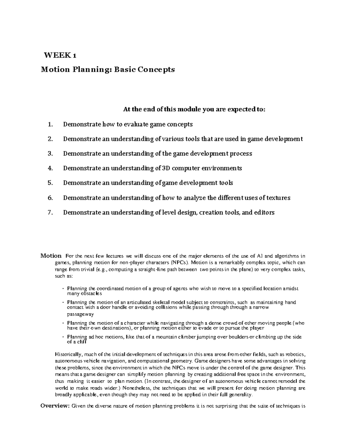 GAME Engine Programming 2 WEEK 9 Module 4 - WEEK 1 Motion Planning: Basic Concepts At the end of ...