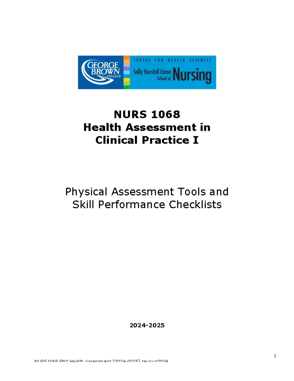 PN Sem 2 Health Assessment Checklists 2024-25 Final 1 - 1 NURS 1068 ...