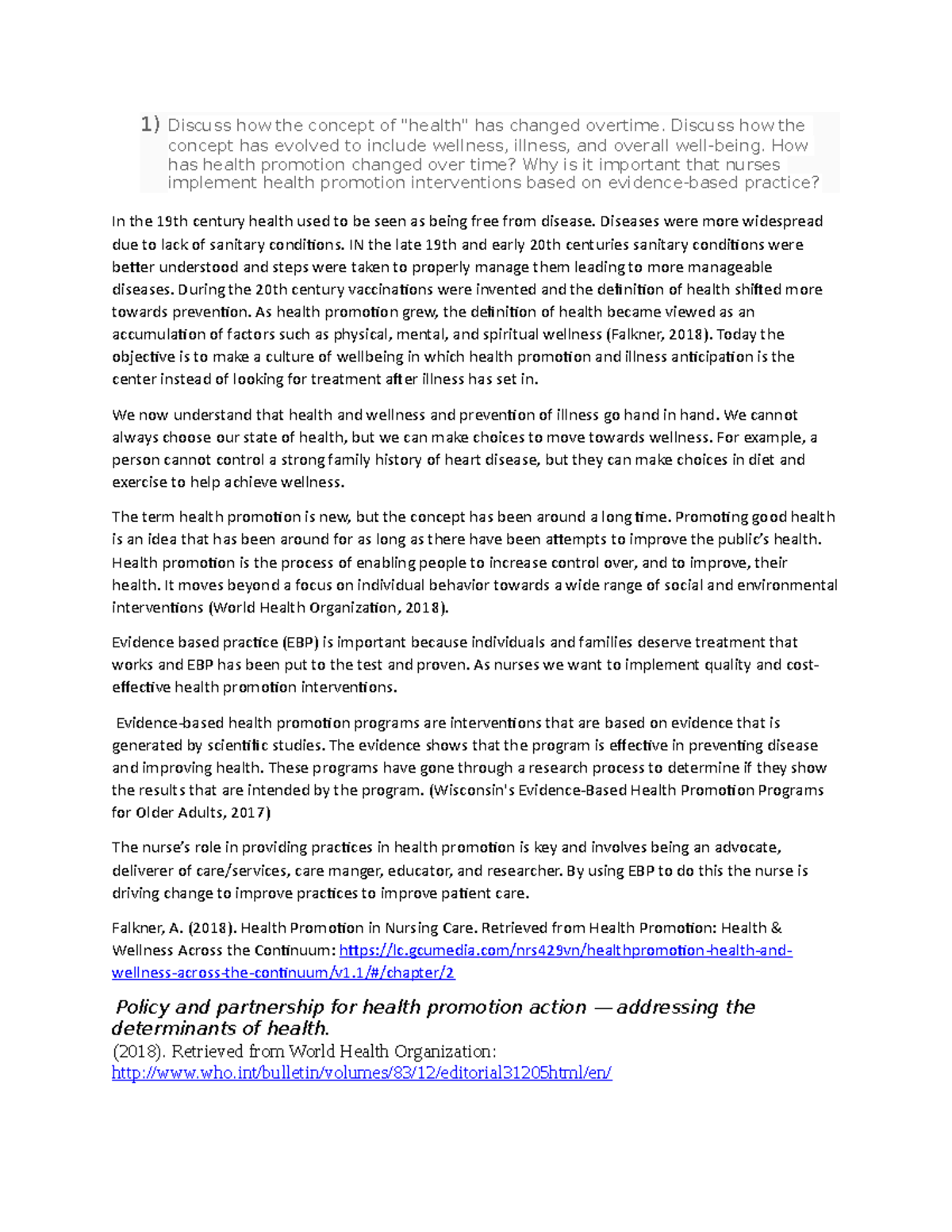 Week 3 DQ-1 - 1) Discuss how the concept of "health" has changed ...