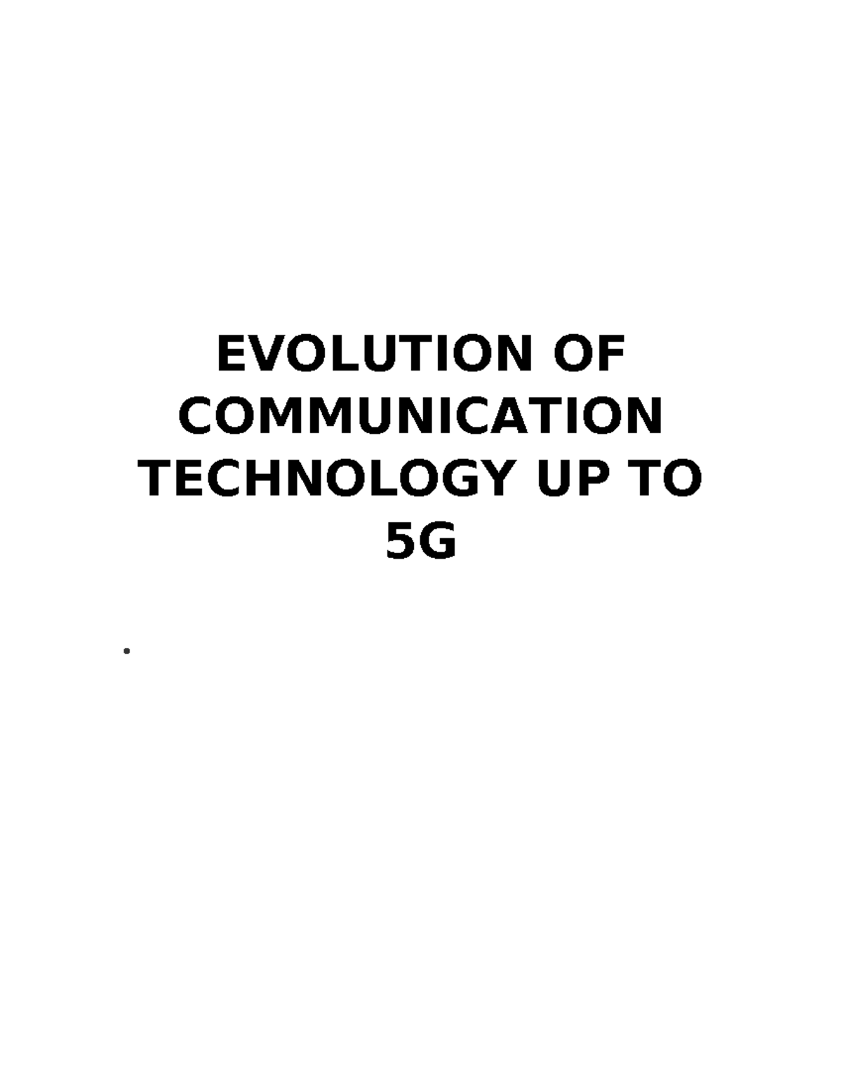 Evolution OF Communication Technology UP TO 5G - EVOLUTION OF ...