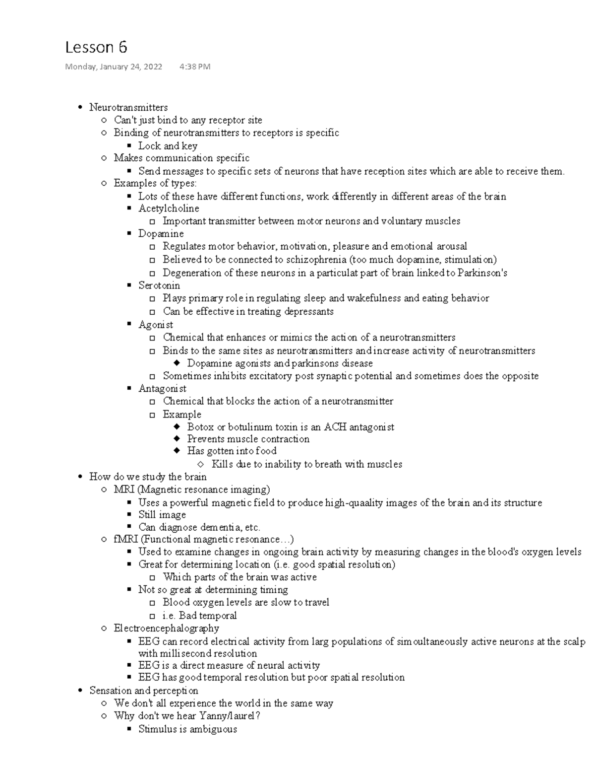 Psych 10 lesson 6 notes - Neurotransmitters Can't just bind to any ...