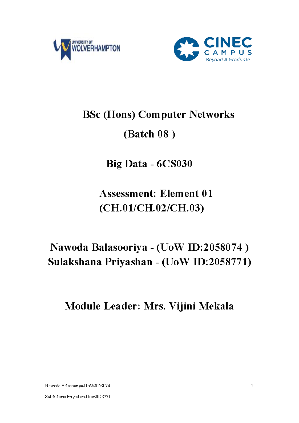6CS030 Big Data Group Assignment Uo W2058074 Uo W2058771 - Nawoda ...