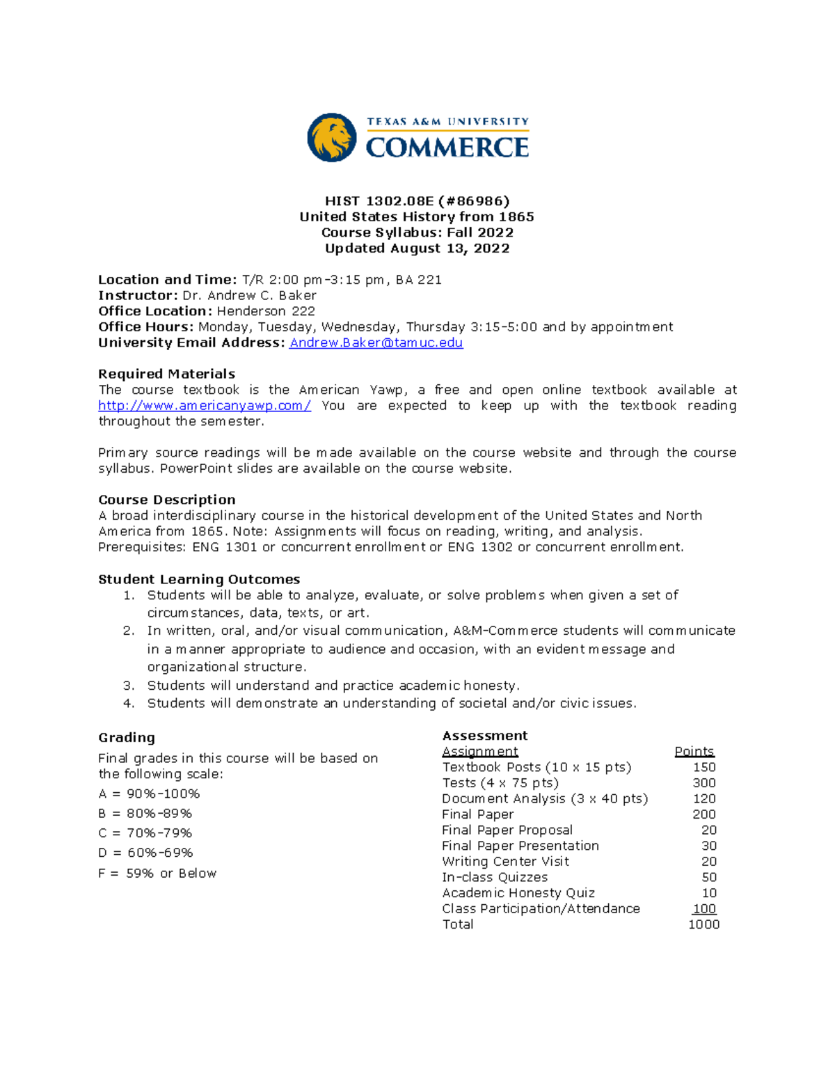 Syllabus F 2022 Hist 1302 - HIST 1302 (# 86986 ) United States History ...