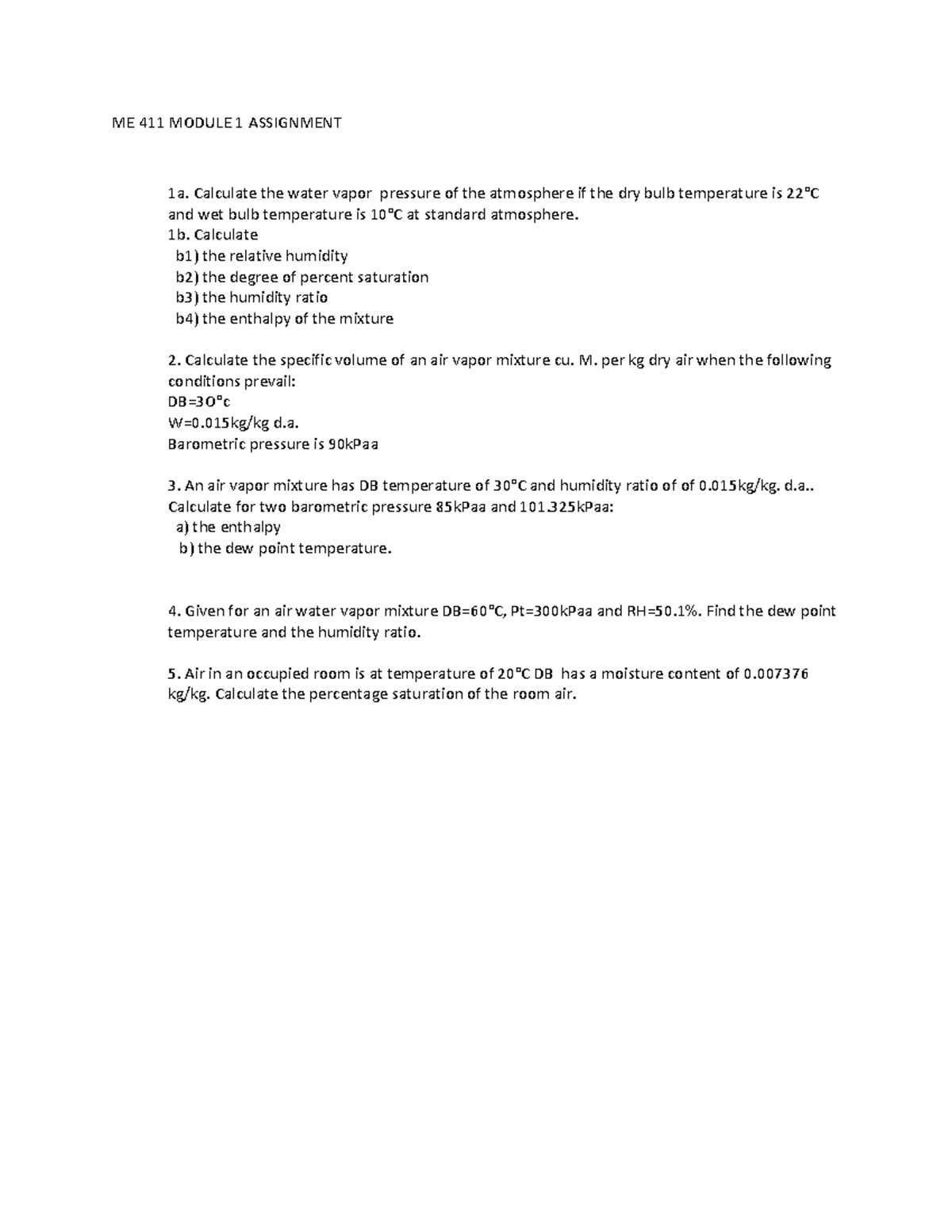 ME-411- Module-1- Assignment - ME 411 MODULE 1 ASSIGNMENT 1a. Calculate the water vapor pressure ...