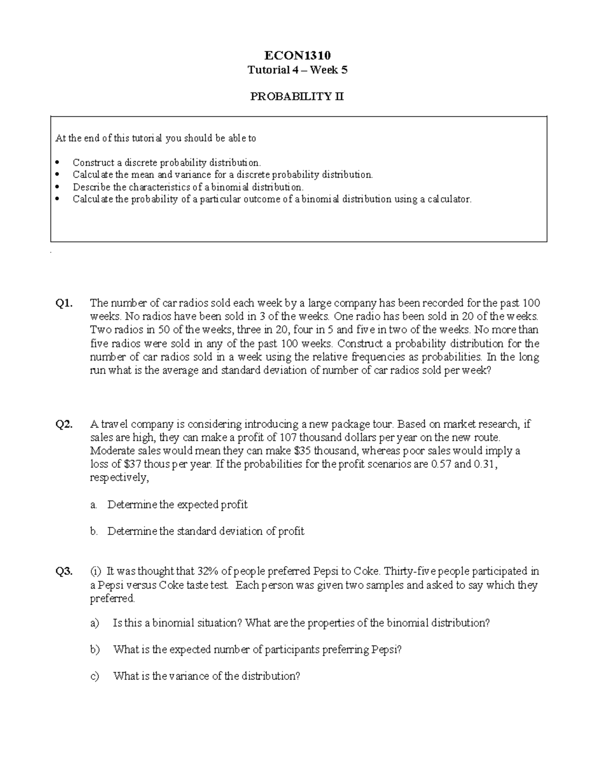 ECON1310 Tutorial 4 v1 - ECON Tutorial 4 – Week 5 PROBABILITY II At the end of this tutorial you ...