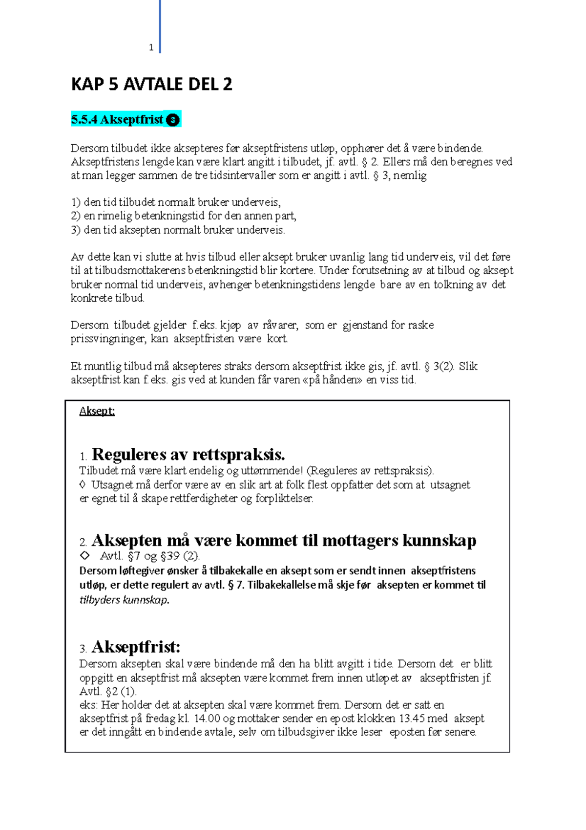 KAP 5 Avtalerett DEL 2 - LOV OG RETT FOR Næringslivet - KAP 5 AVTALE ...