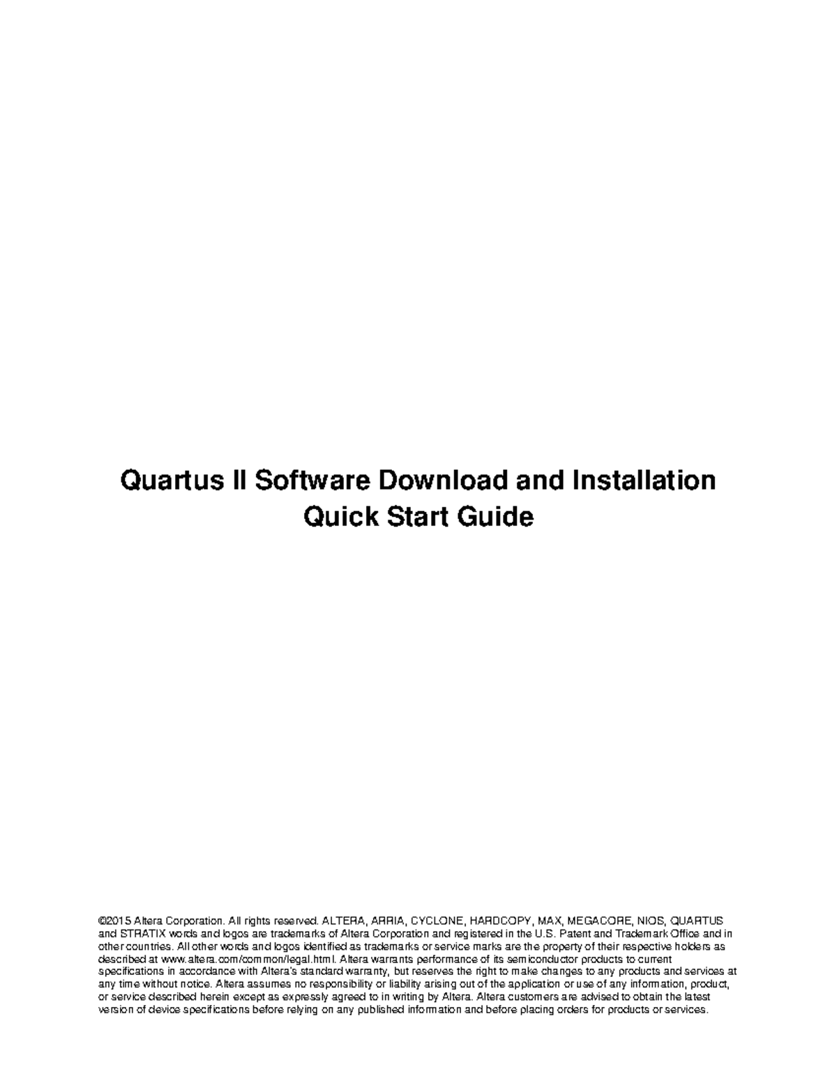 Manual version fifteeen - Quartus II Software Download and Installation Quick Start Guide ©2015 ...