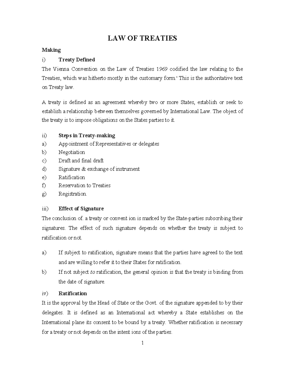 LAW OF Treaties - LAW OF TREATIES Making i) Treaty Defined The Vienna ...