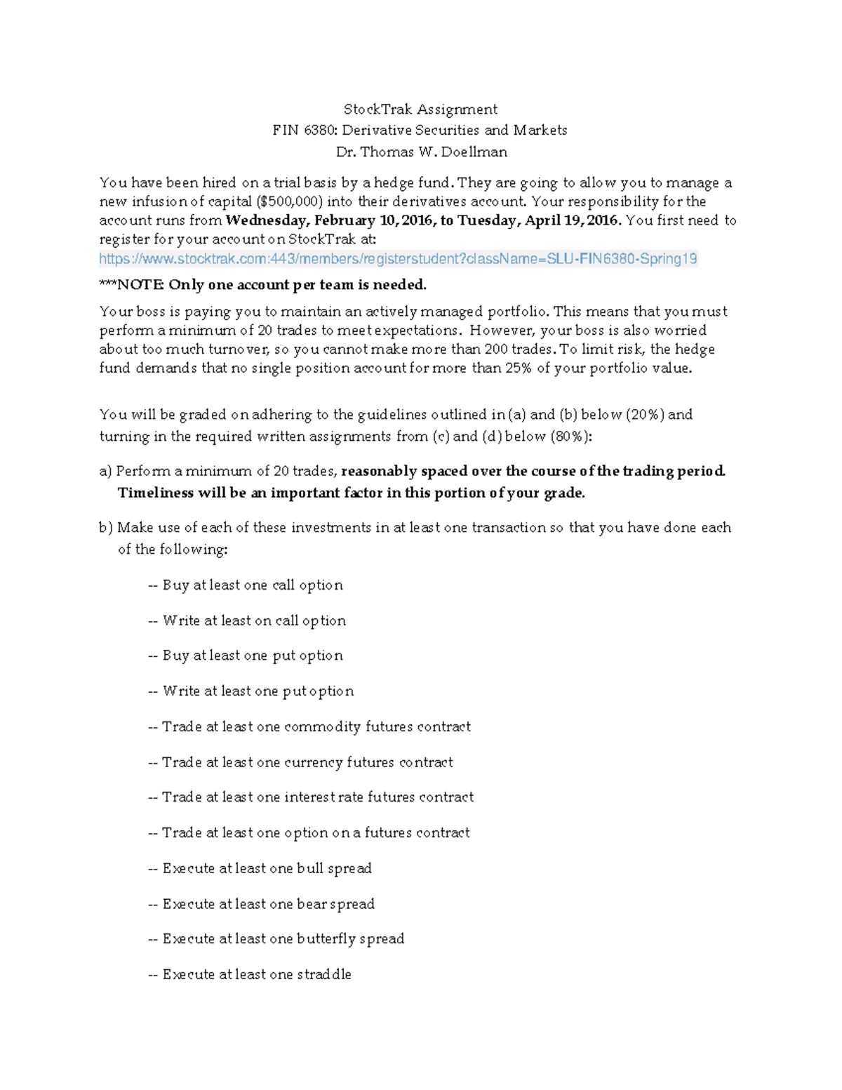 Stocktrak assignment - StockTrak Assignment FIN 6380: Derivative ...