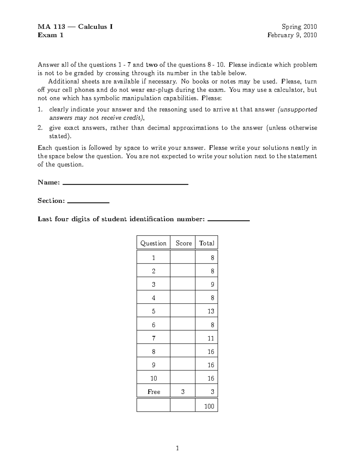 T1-s-10 - a334234 - MA 113 — Calculus I Spring 2010 Exam 1 February 9, 2010 Answer all of the ...
