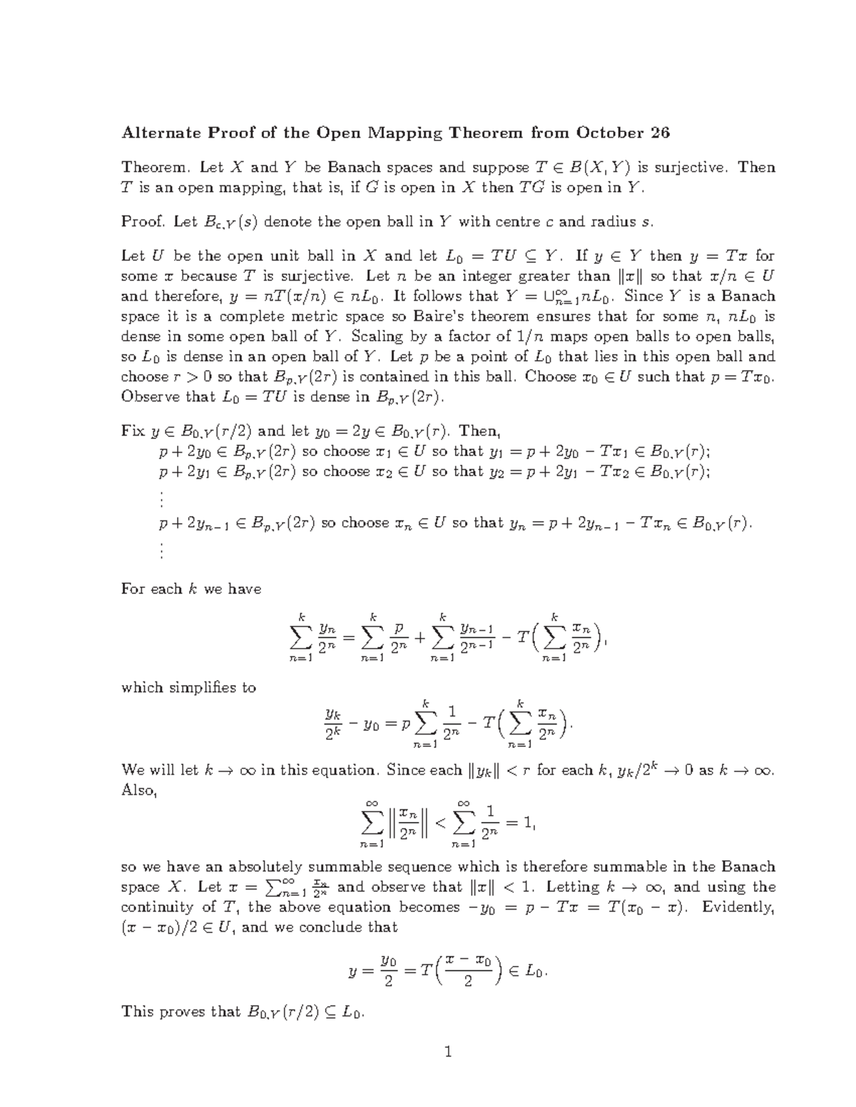 Open Mapping - Let X and Y be Banach spaces and suppose T ∈ B(X, Y ) is ...