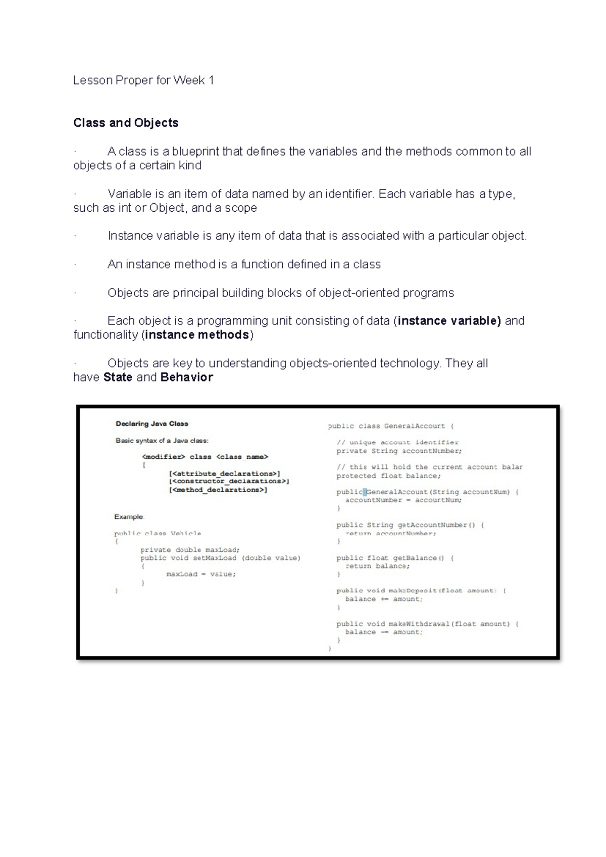 Classes and Objects - Lesson Proper for Week 1 Class and Objects · A class is a blueprint that ...