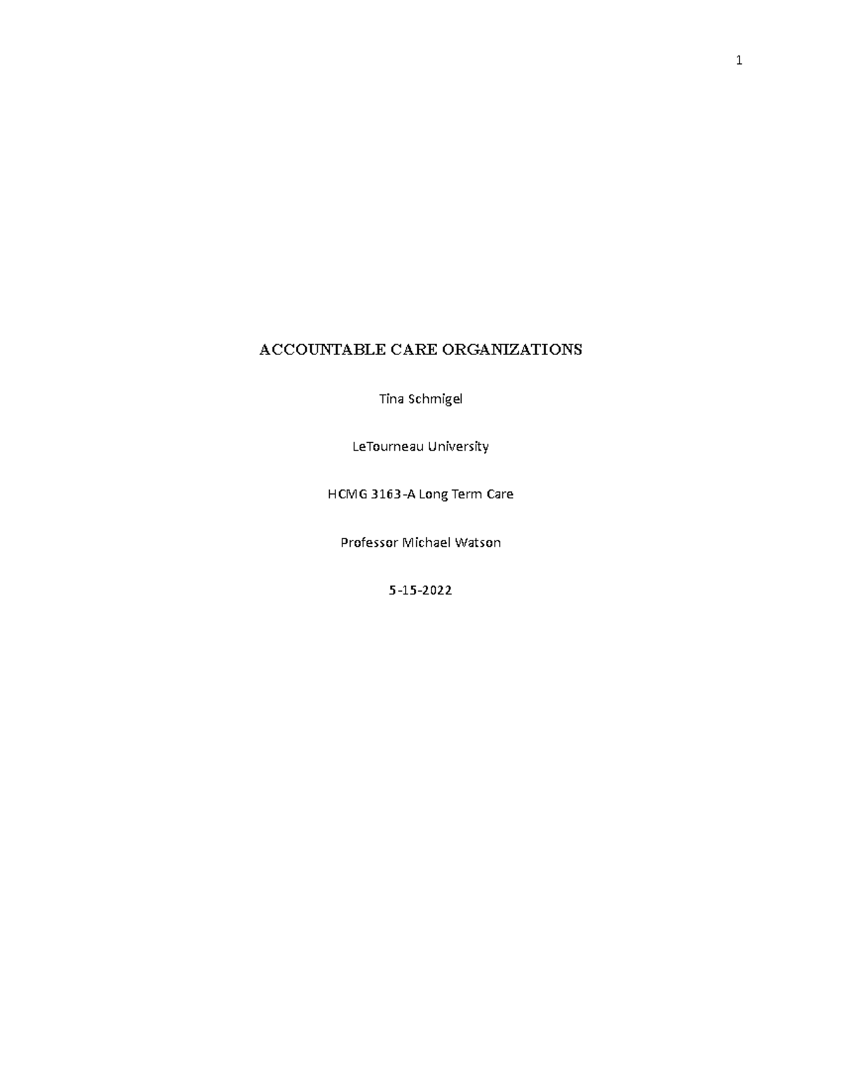HCMG 3163-A - case study - unit 1 - Accountable Care Organization ...