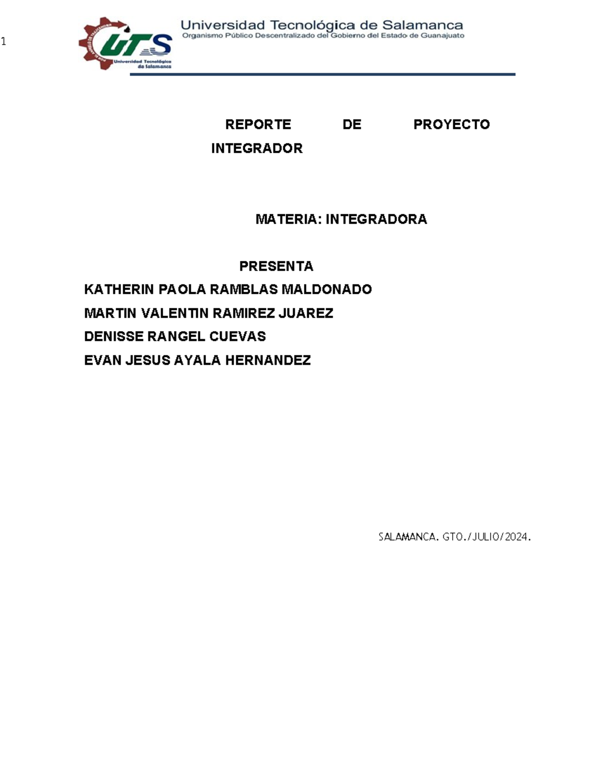 Reporte integradora - REPORTE DE PROYECTO INTEGRADOR MATERIA: INTEGRADORA PRESENTA KATHERIN ...