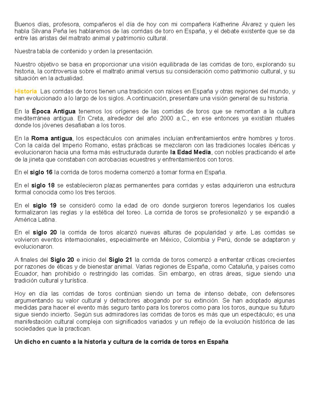 Corridas de toros apuntes - Buenos días, profesora, compañeros el día ...